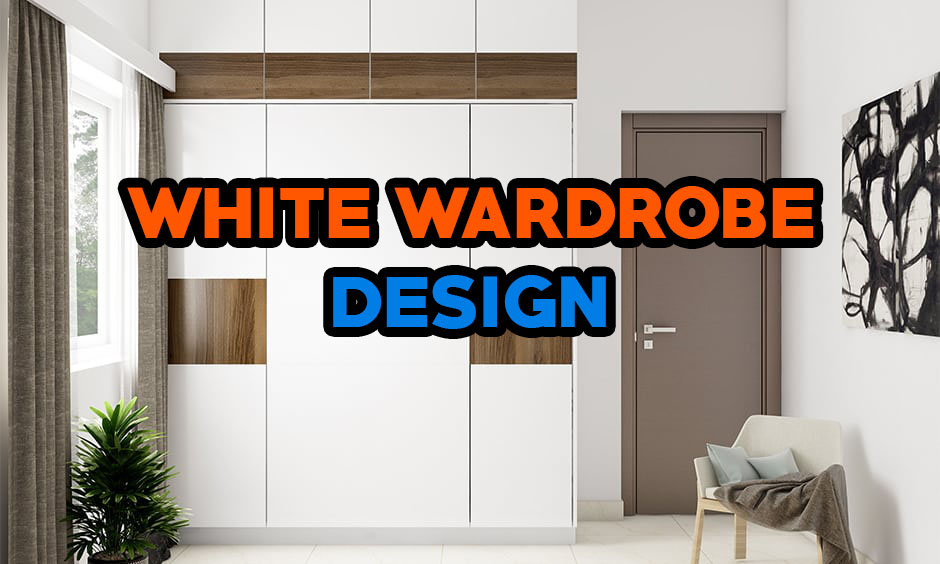 White Wardrobe Design: Fabulous Design Ideas For Your Bedroom - PA Home